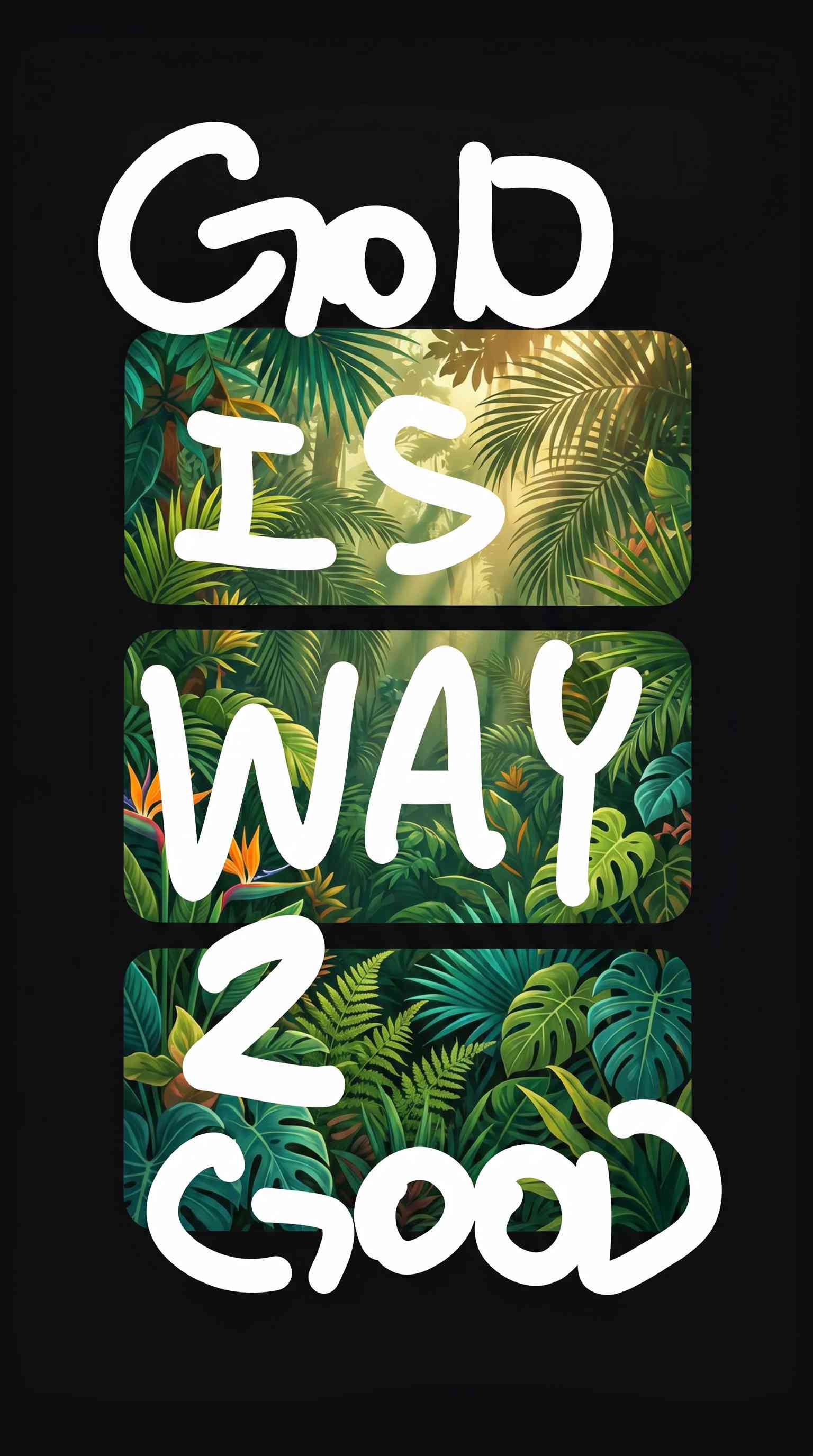 God Is Way Too Good Tropical Nature - 4K Wallpaper | LiCoWa